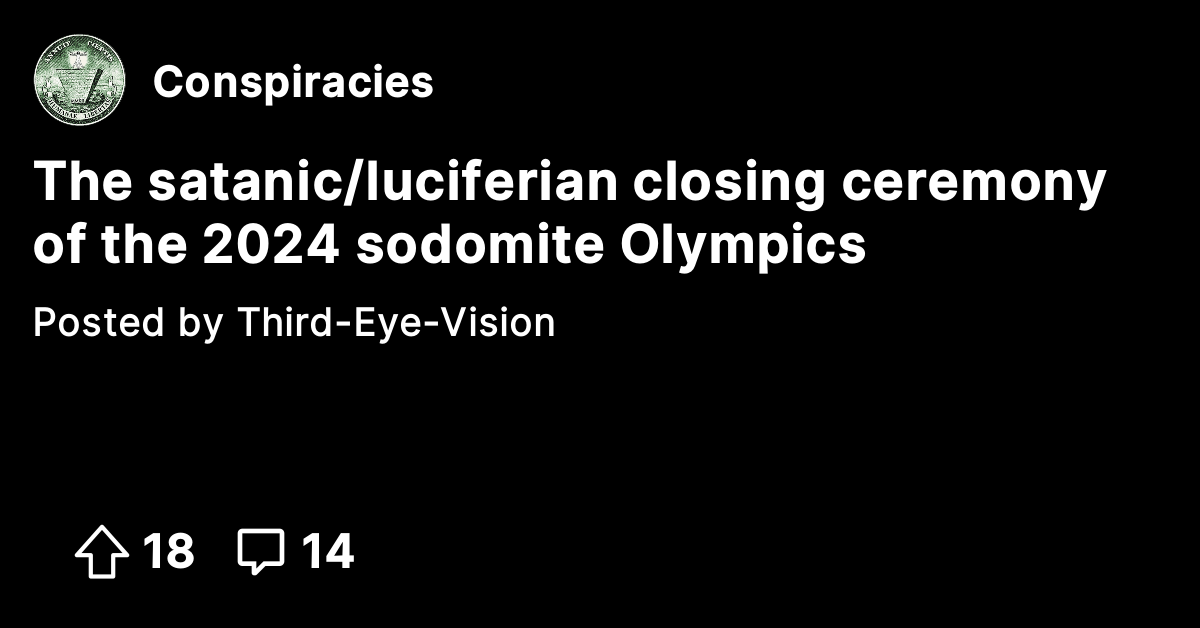The satanic/luciferian closing ceremony of the 2024 sodomite Olympics ...