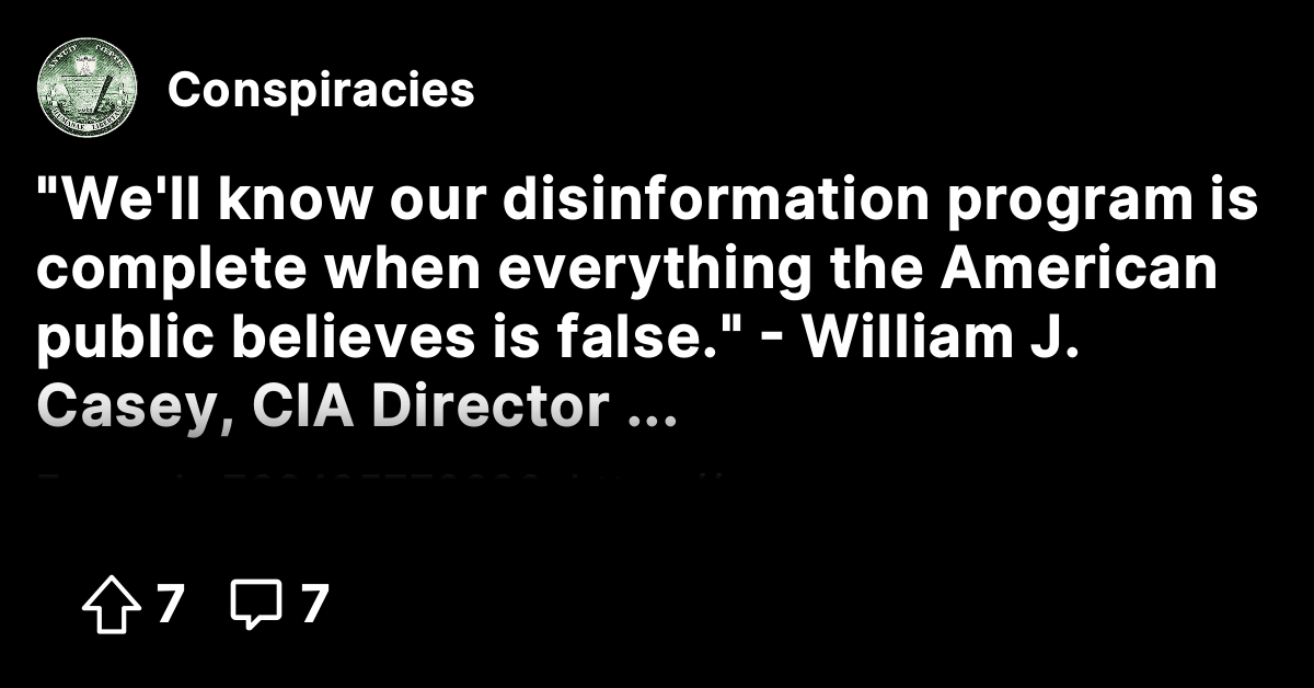 "We'll know our disinformation program is complete when everything the ...