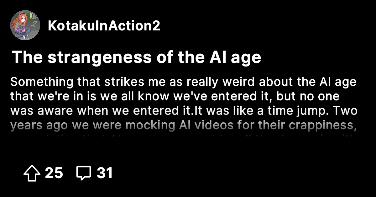 The strangeness of the AI age - Kotaku In Action 2 - The Official ...